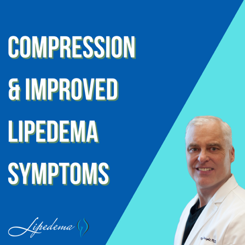Compression and Improved Lipedema Symptoms | Lipedema.net